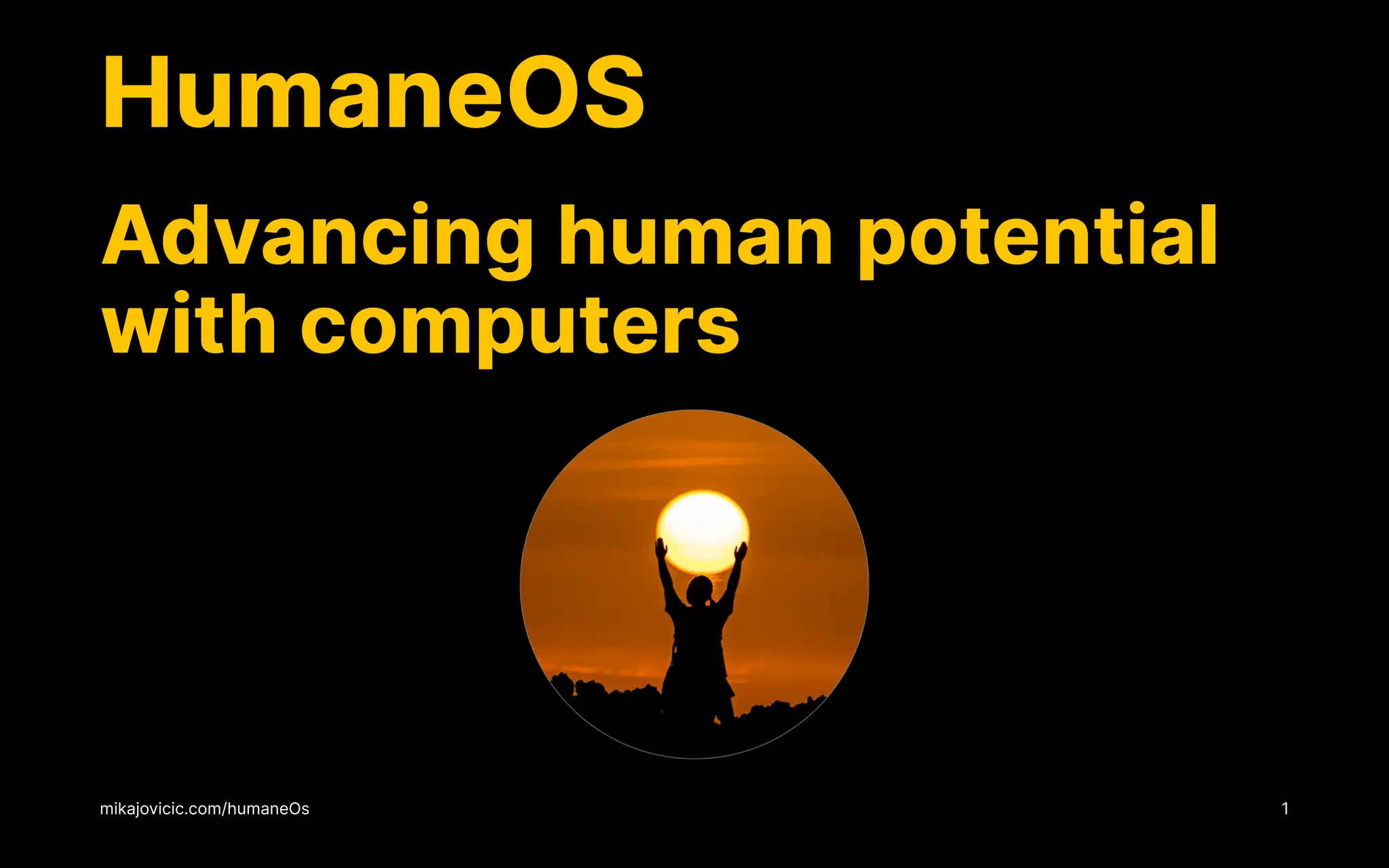 HumaneOS: Advancing human potential with computers | PPT