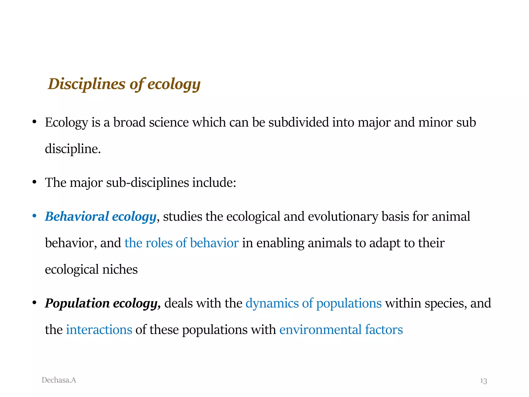 Human Ecology; By: Dechasa Adare Mengistu; Haramaya University, pptx | PPTX