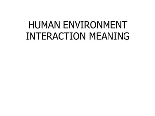Human Environment System.pptx