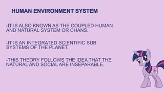 HUMAN ENVIRONMENT SYSTEM.pptx