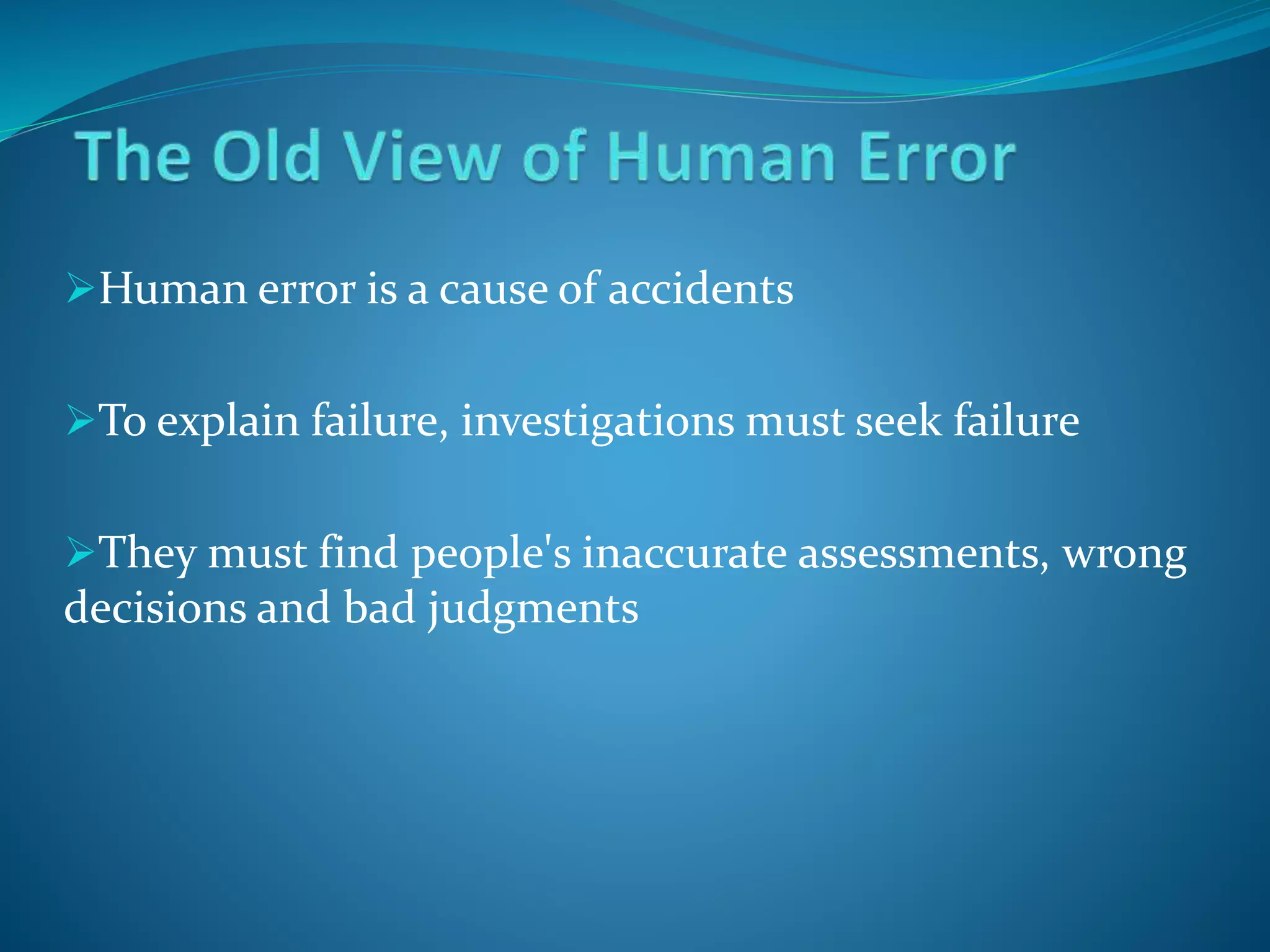 Human error investigation | PPTX