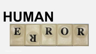 Human error | PPTX