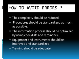 Human errors in surgery by dr dinesh bhu | PPTX