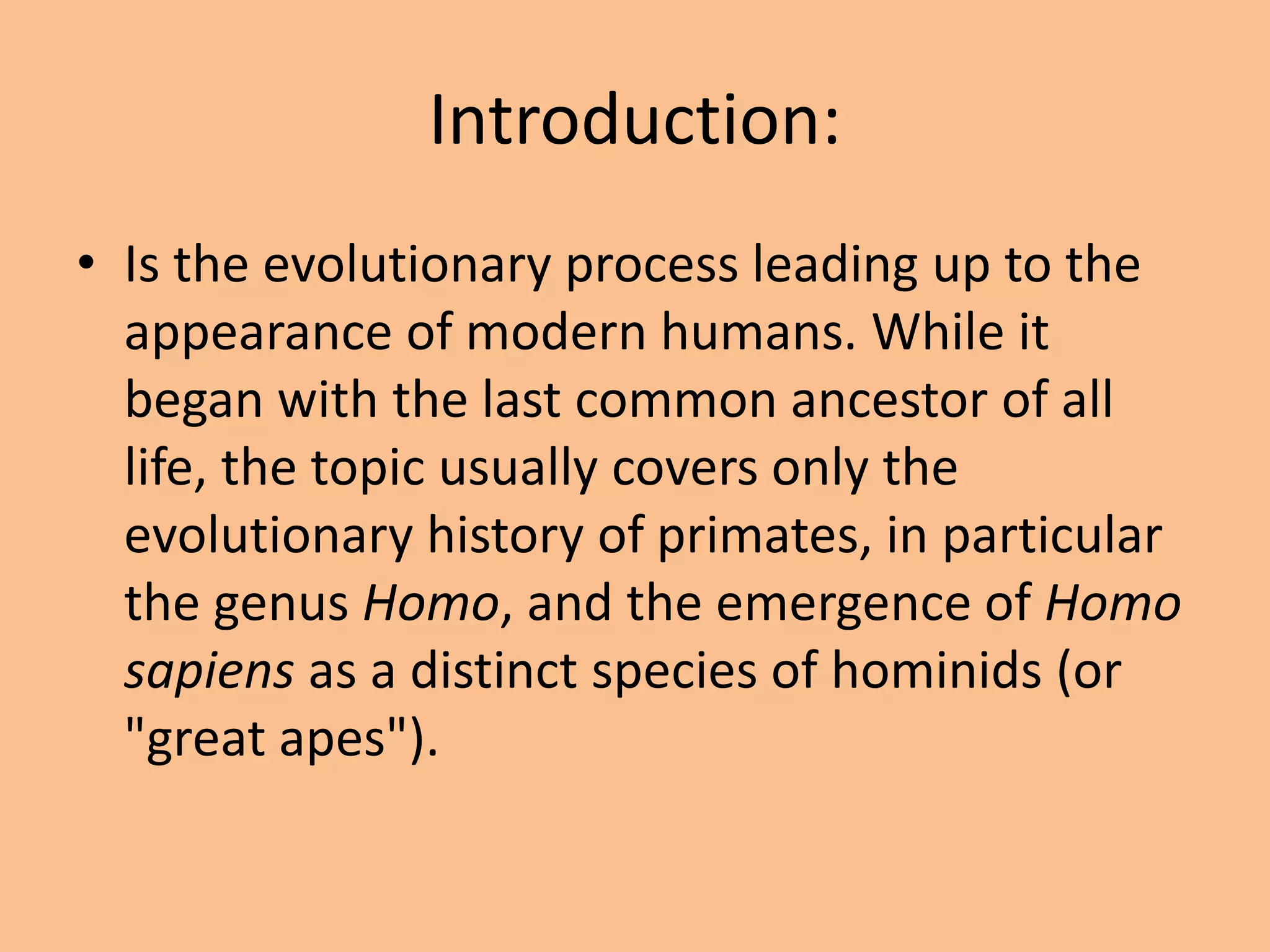 Human evolution (presentation #4 biology l2 project) | PPT