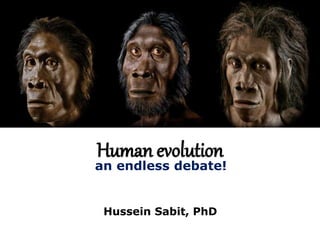 Human evolution تطور الجنس البشري | PPTX