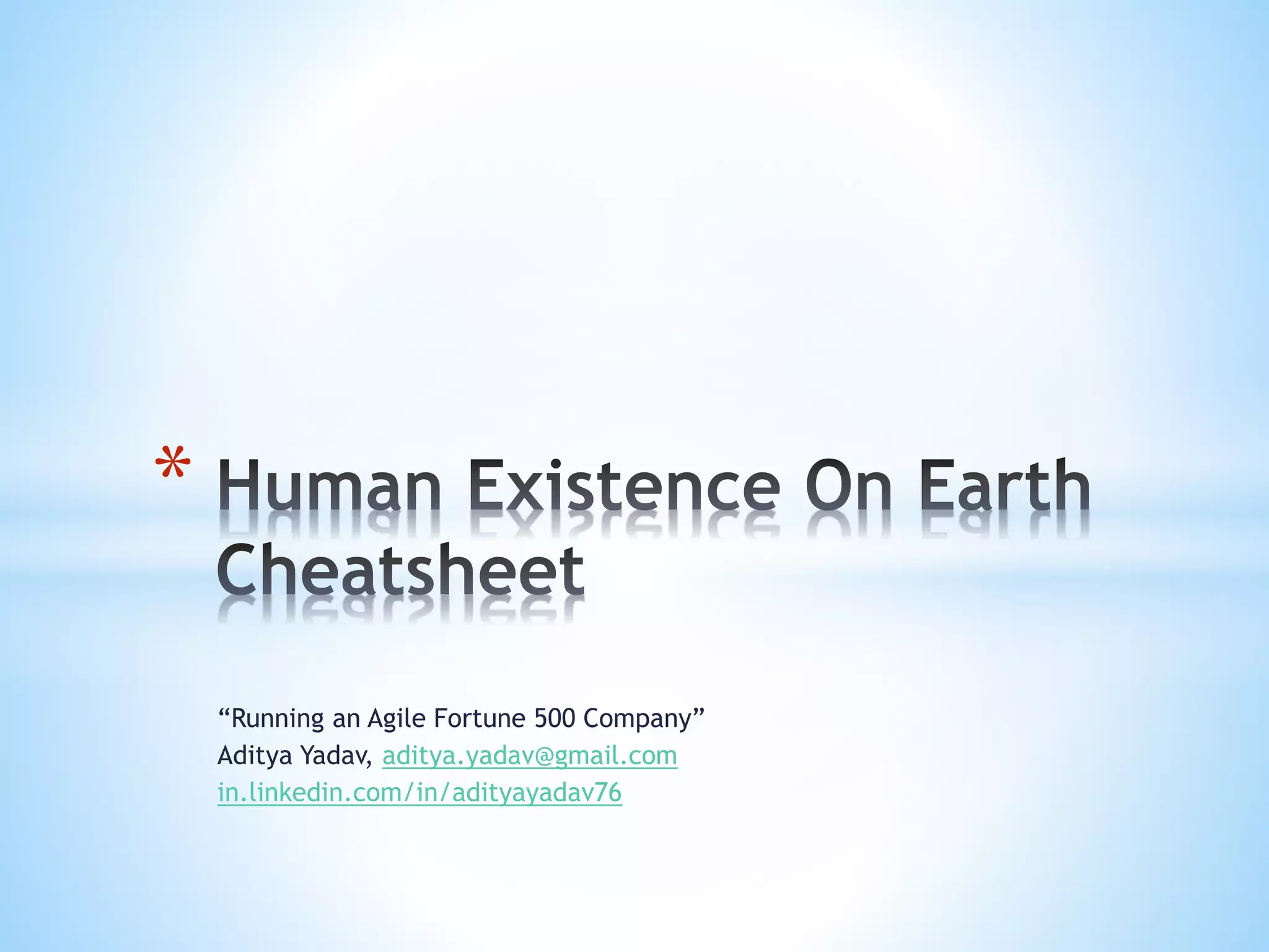 Human Existence On Earth Cheatsheet | PPTX