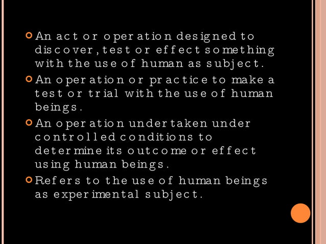 human experimentation | PPT | Pharmaceutical Drugs | Medical Health