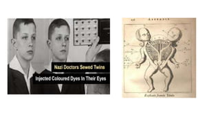 Human Experimentation