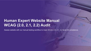 Human Expert Website Manual WCAG 2.0 2.1 2.2 Audit - Digital ...