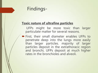 Human exposure to ultrafine particles and its importance by samrat ...