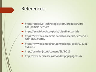 Human exposure to ultrafine particles and its importance by samrat ...