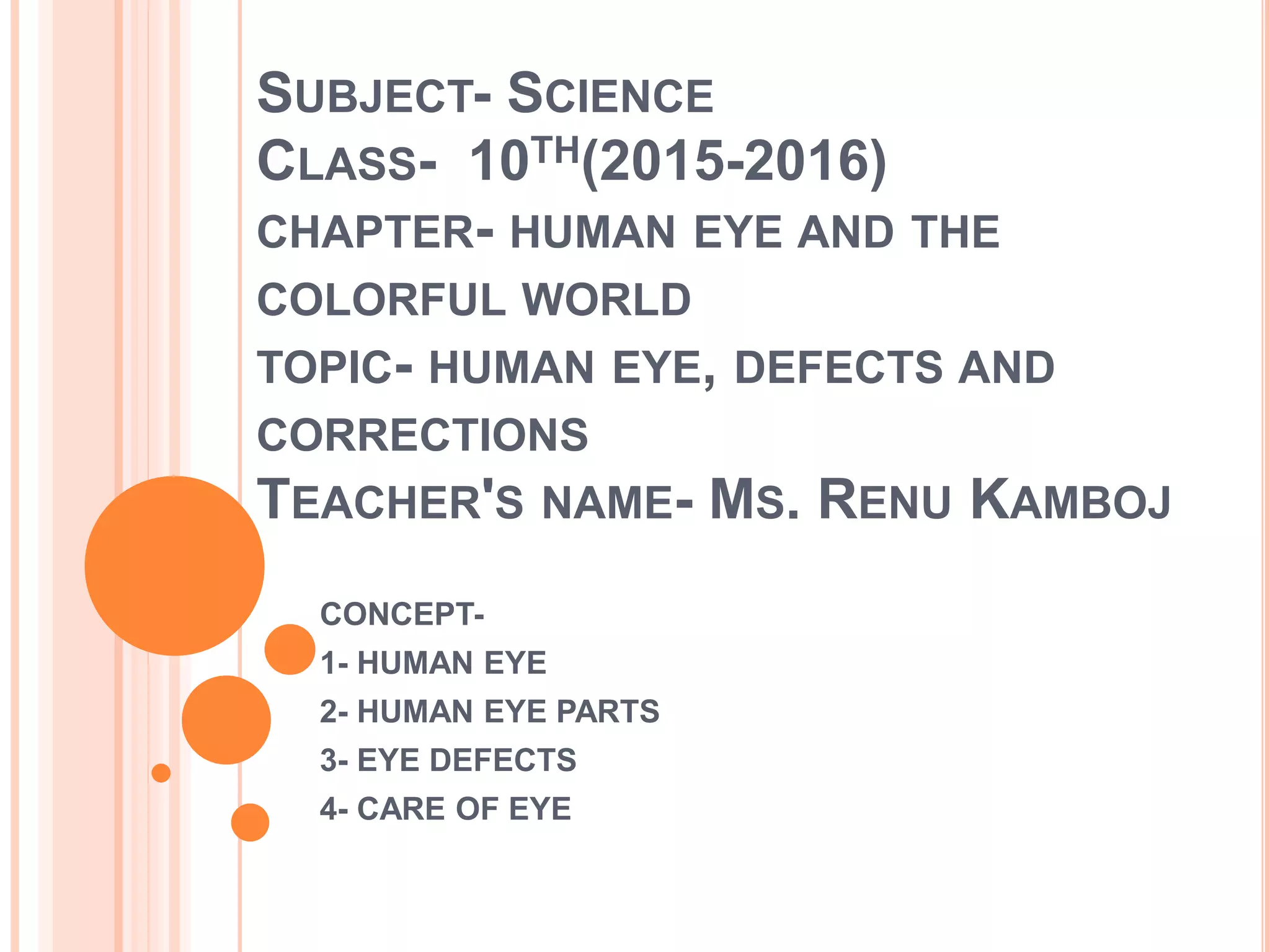 Human eye care and defects | PPTX