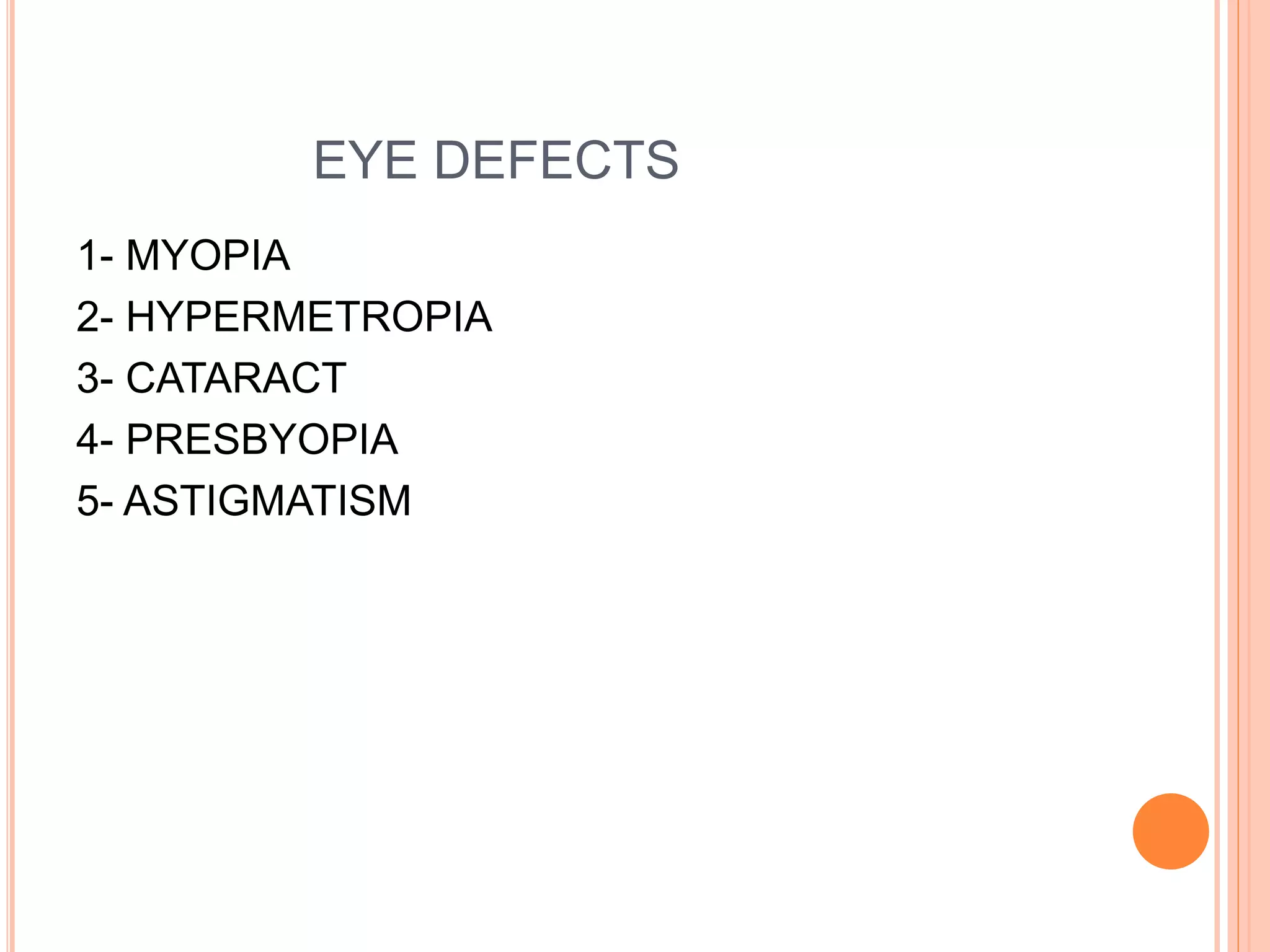 Human eye care and defects | PPTX