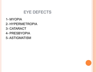 Human eye care and defects | PPTX