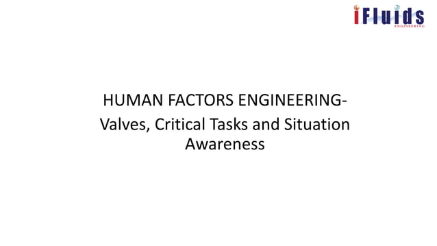 HUMAN FACTORS ENGINEERING (HFE) | PDF