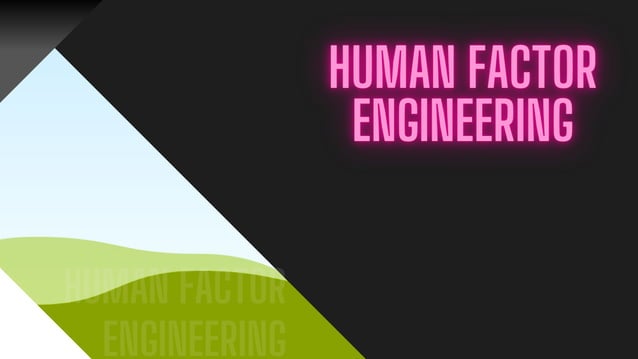 Human Factors Engineering 2.pdf | Mechanical and Industrial Engineering ...