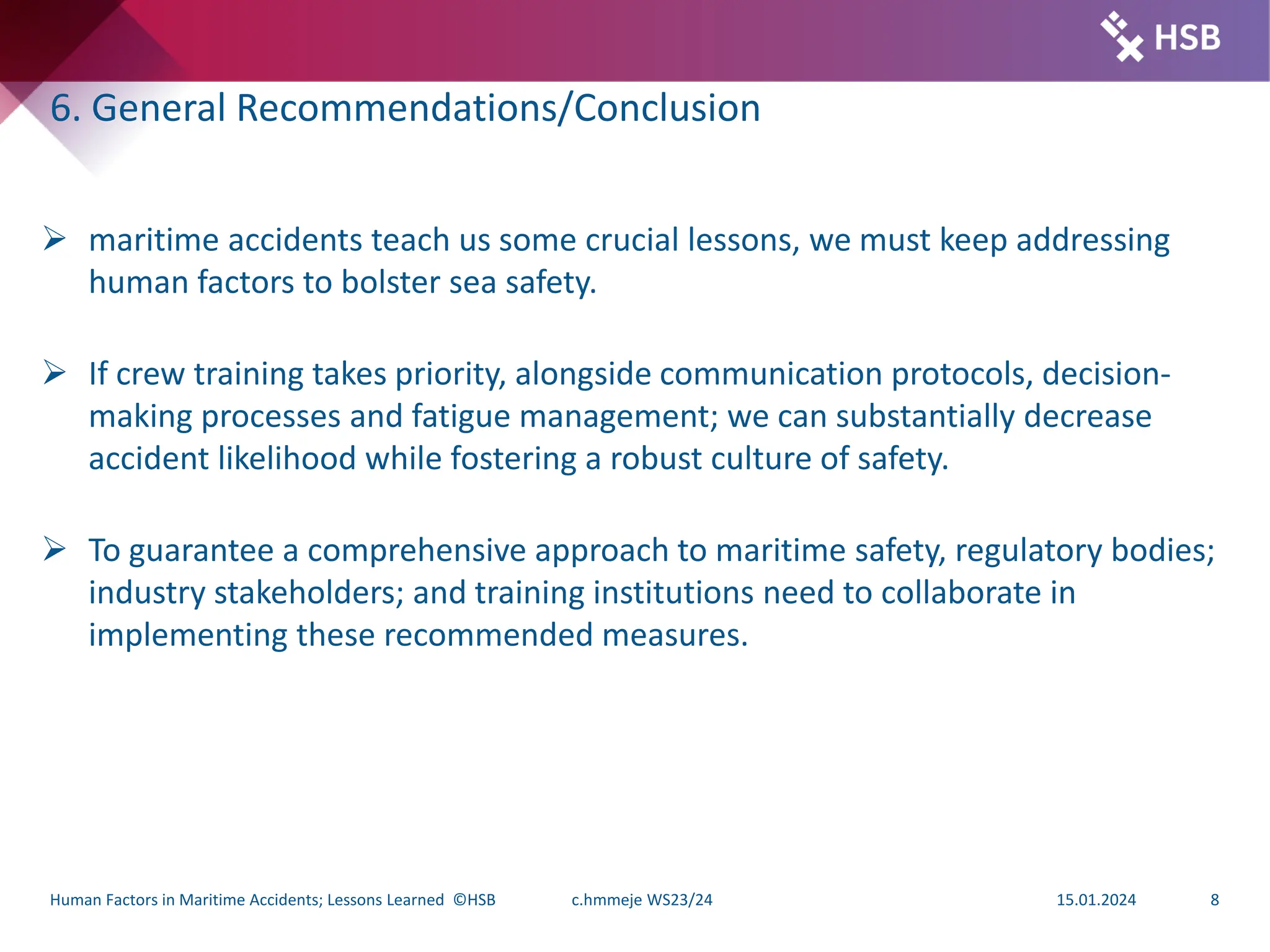 Human Factors in Maritime Accidents - Lessons Learned. by Chinazor ...