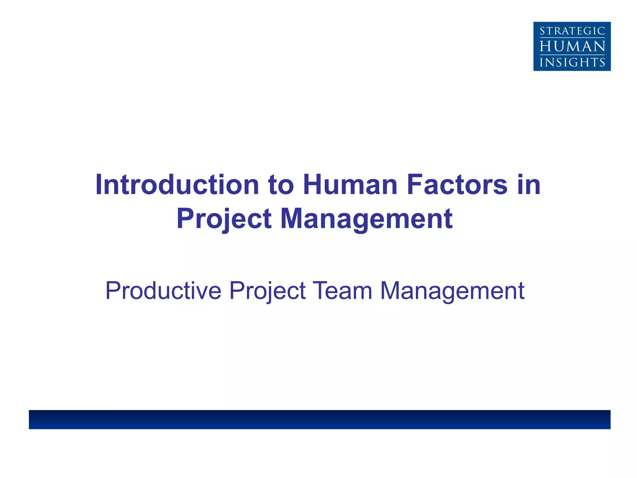 Human factors in project management v2 | PPT | Human Resources | Business