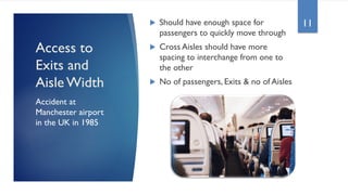 Human factors consideration in emergency evacuation for commercial ...