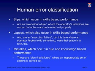 Human failure (LSCITS EngD 2012) | PPTX