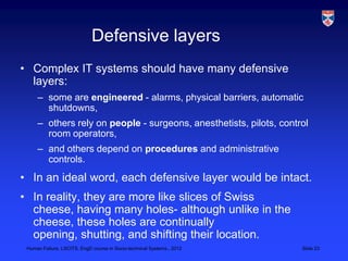 Human failure (LSCITS EngD 2012) | PPTX