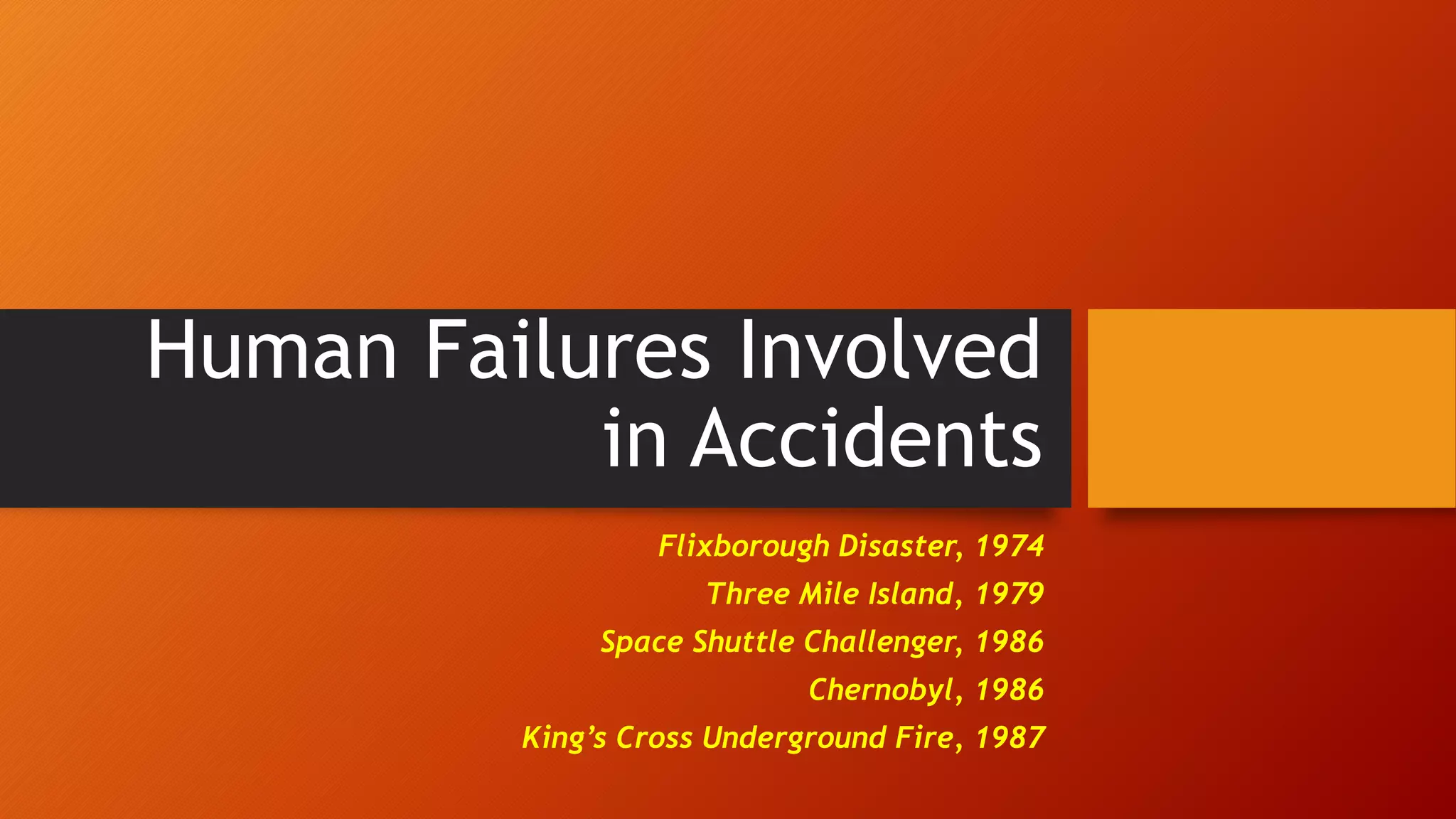 Human failures involved in accidents | PPT