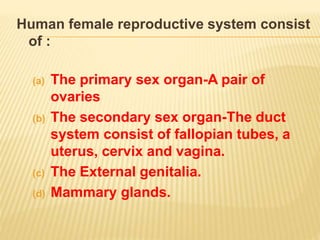 Human female reproductive system | PPTX