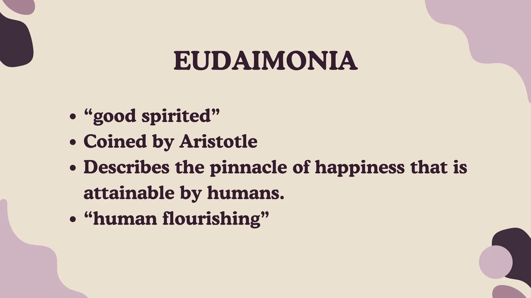 Human flourishing is the ability to live a good life. | PDF