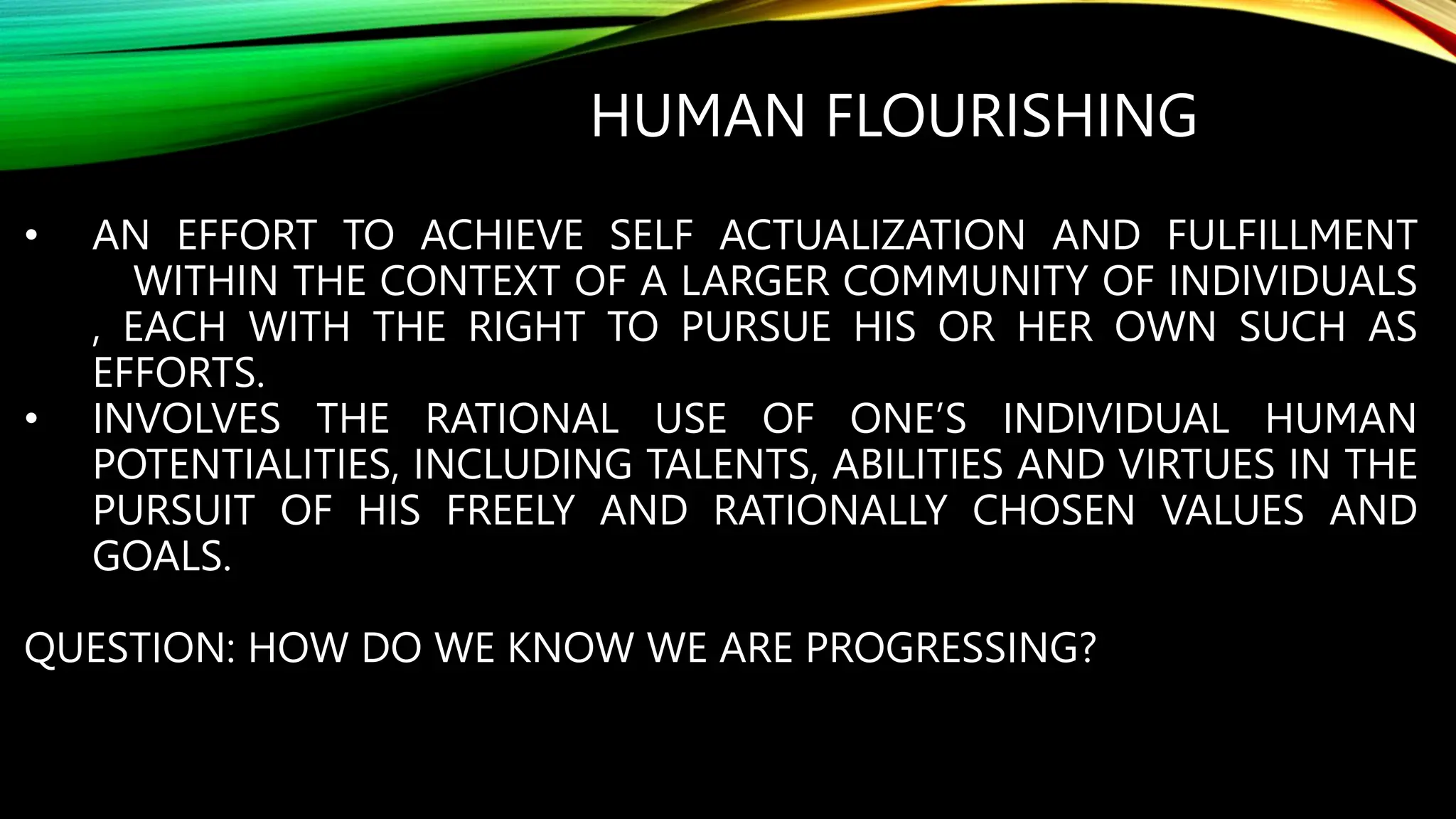 Human Flourishing as Reflected in Progress and Development.pptx