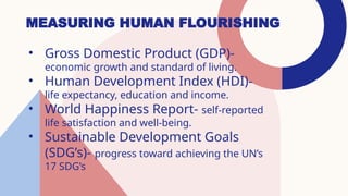 Human flourishing as reflected in progress and development.pptx