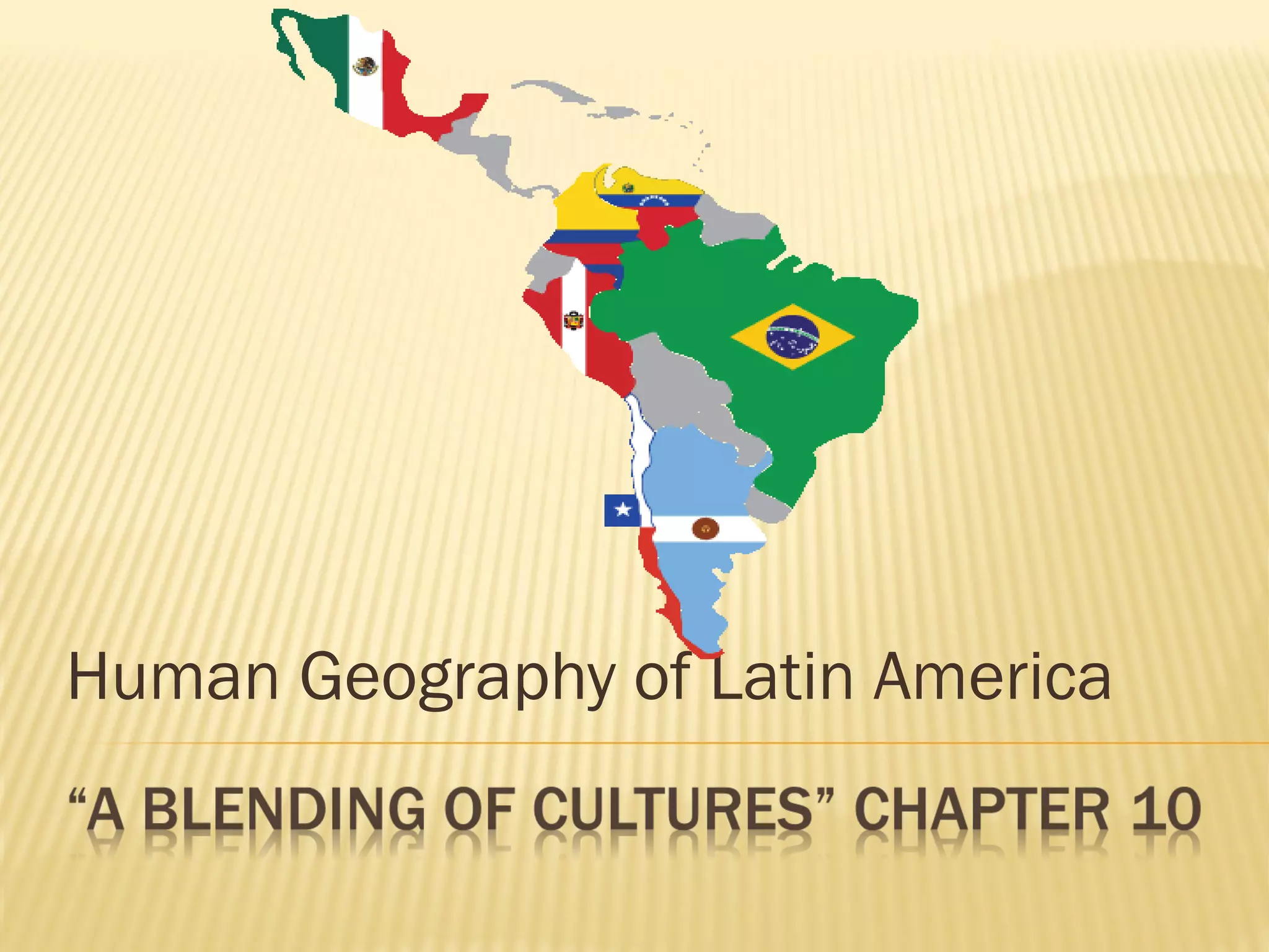 Human geography of latin america | PPT