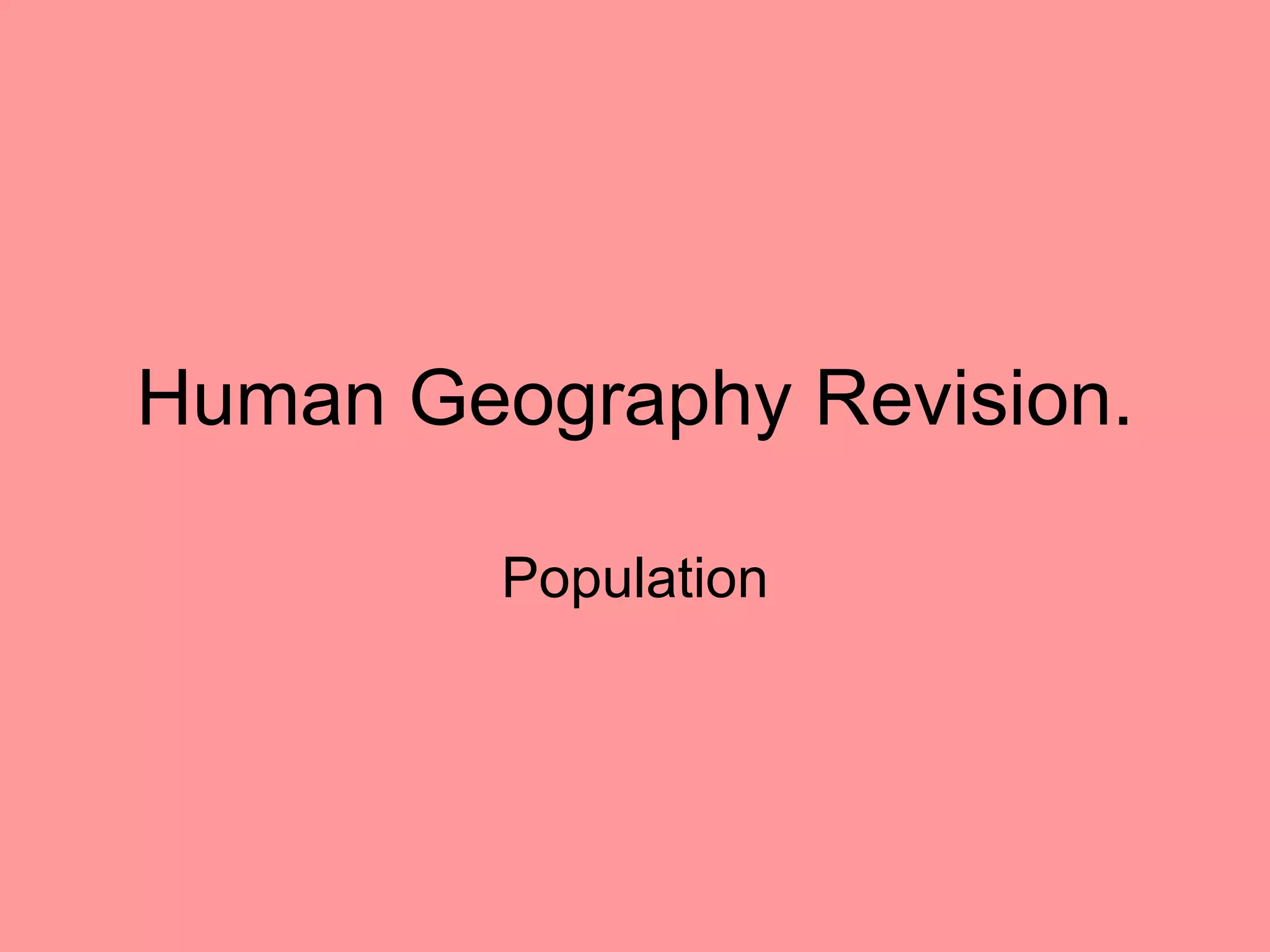 Human geography revision dtm | PPT | Geography | Science