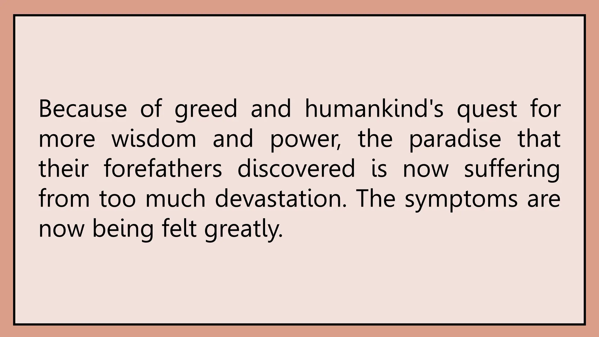 Human Greed and Its Effects on Our Mother Earth.pptx