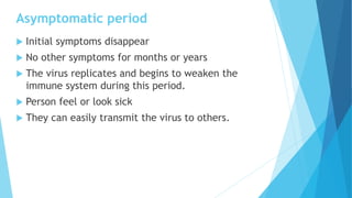 Human immune deficiency syndrome | PPTX