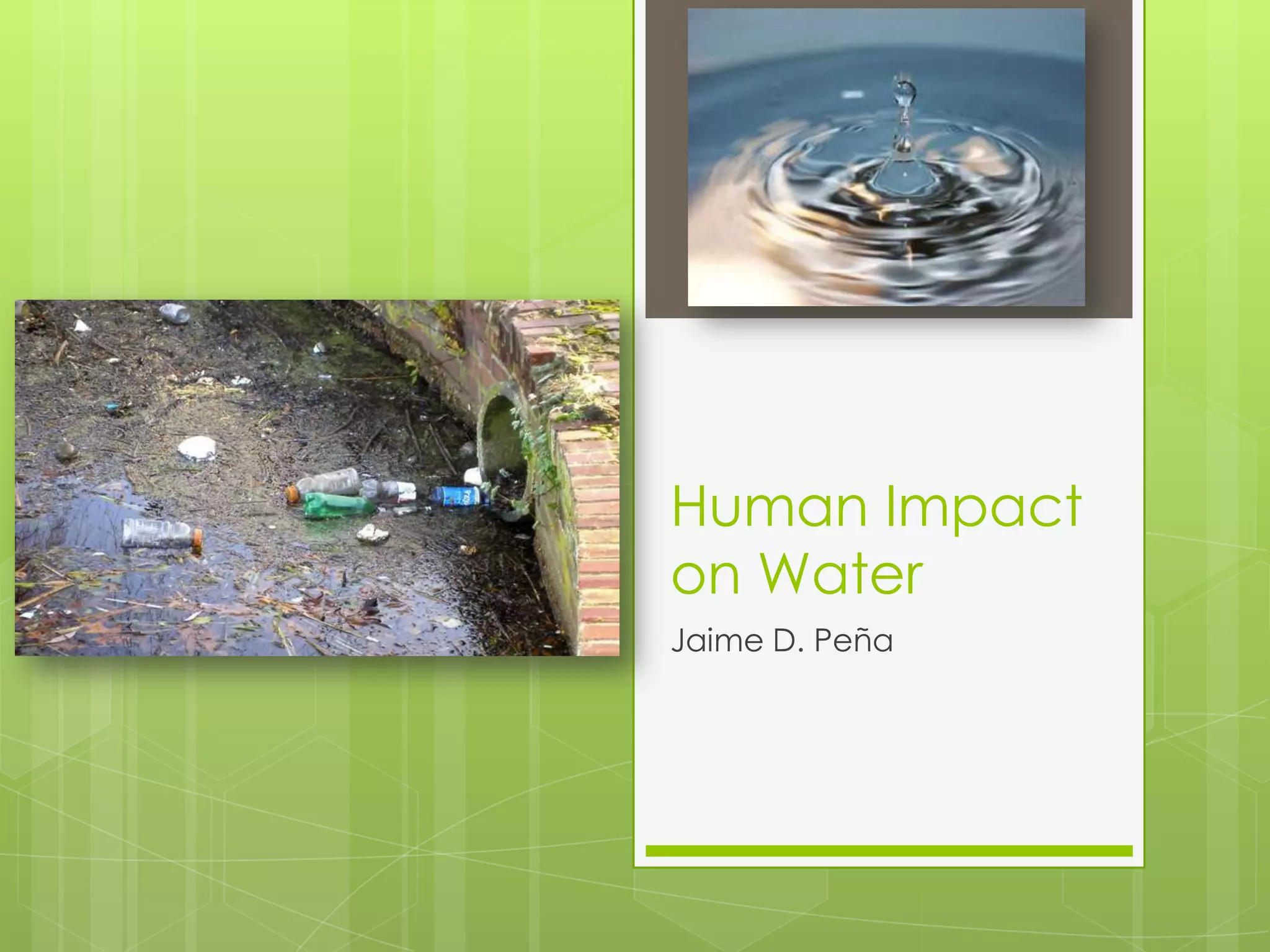 Human impact on water 7th | PPTX | Environmental Services Industry ...
