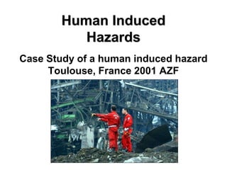 human_induced_hazards.ppt power point presentation | PPT