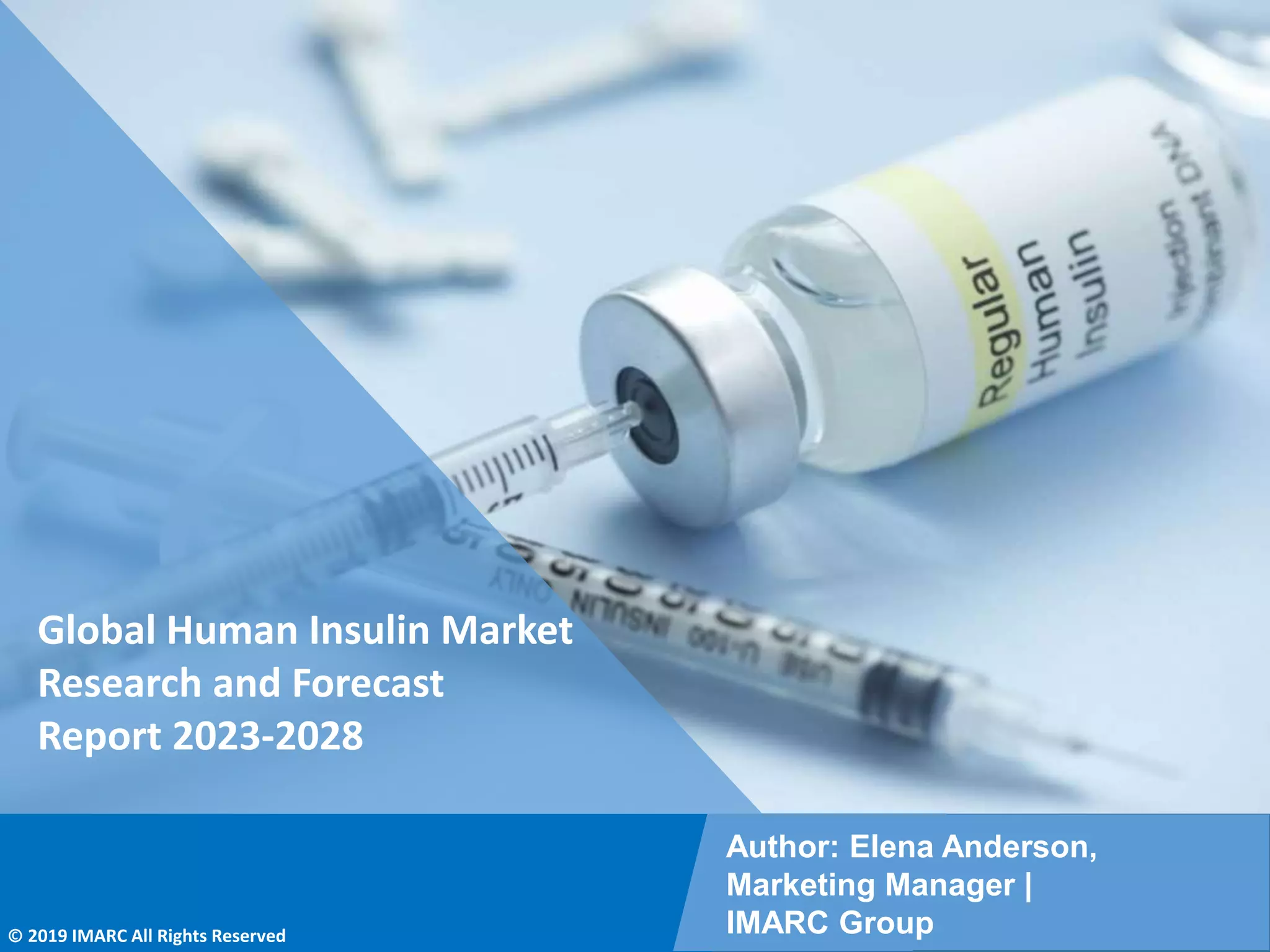 Human Insulin Market PPT: Growth, Outlook, Demand, Keyplayer Analysis ...