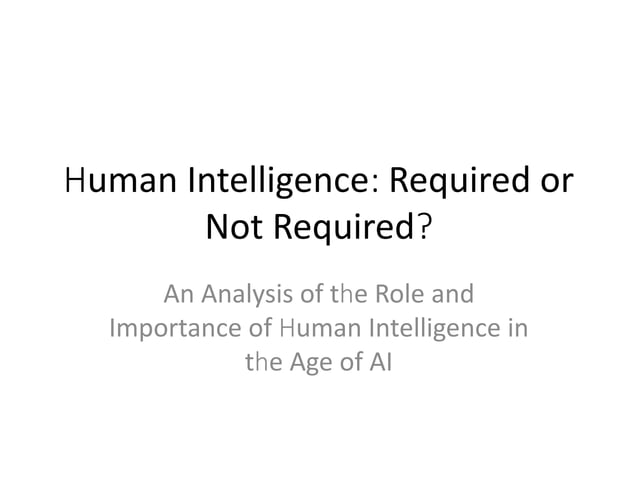 Human_Intelligence_Presentation.pptx6789 | PPT