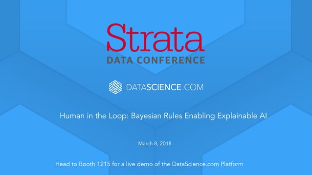 Human in the loop: Bayesian Rules Enabling Explainable AI | PPT