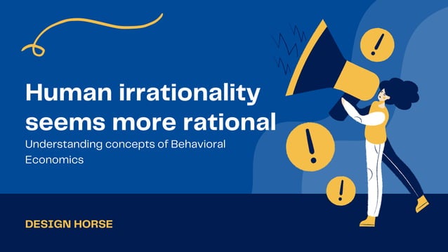Human irrationality seems more rational | PPT