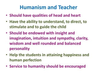 Humanism & its Educational Implications | PPTX