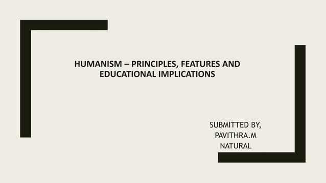 Humanism - The school of philosophy | PPT