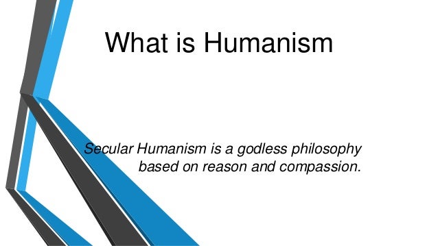 Humanism in context, The laymen's guide to Humanism