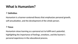 Humanism_Learning_Theory[1] [Read-Only].pptx