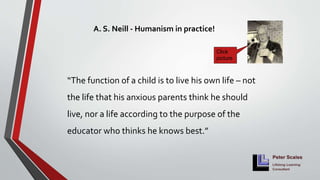 Humanist approaches to education website version | PPTX