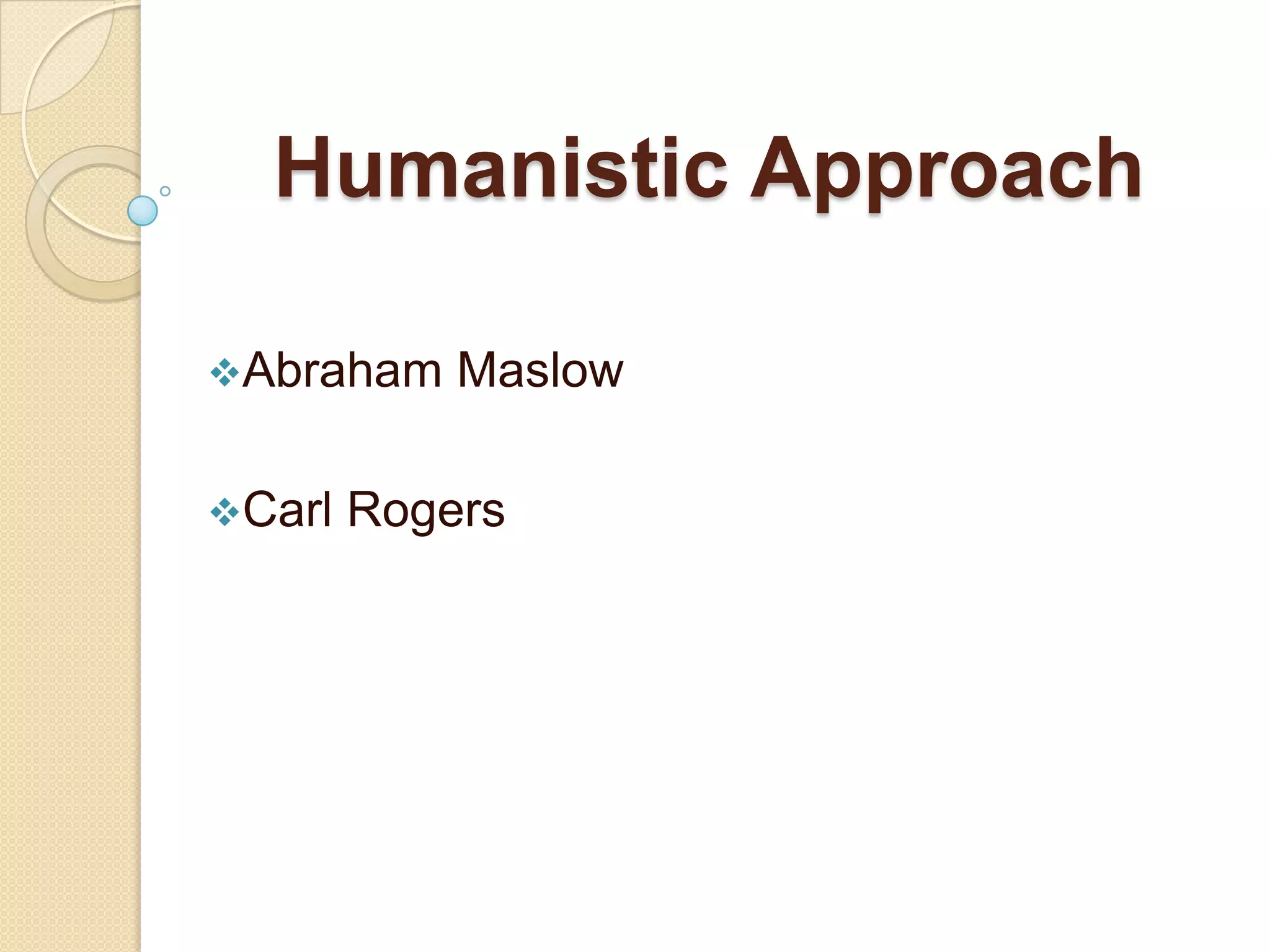 Humanistic Approach to Personality | PPTX