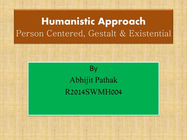 Humanistic approach ppt | PPTX | Physical Therapy | Wellness