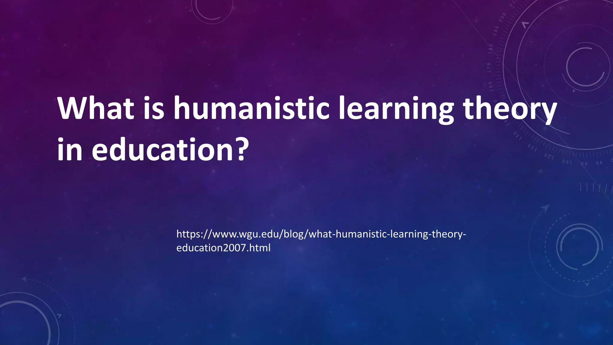 Humanistic Learning Theory.pptx