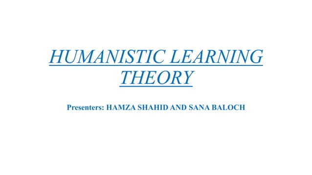 HUMANISTIC LEARNING THEORY.pptx