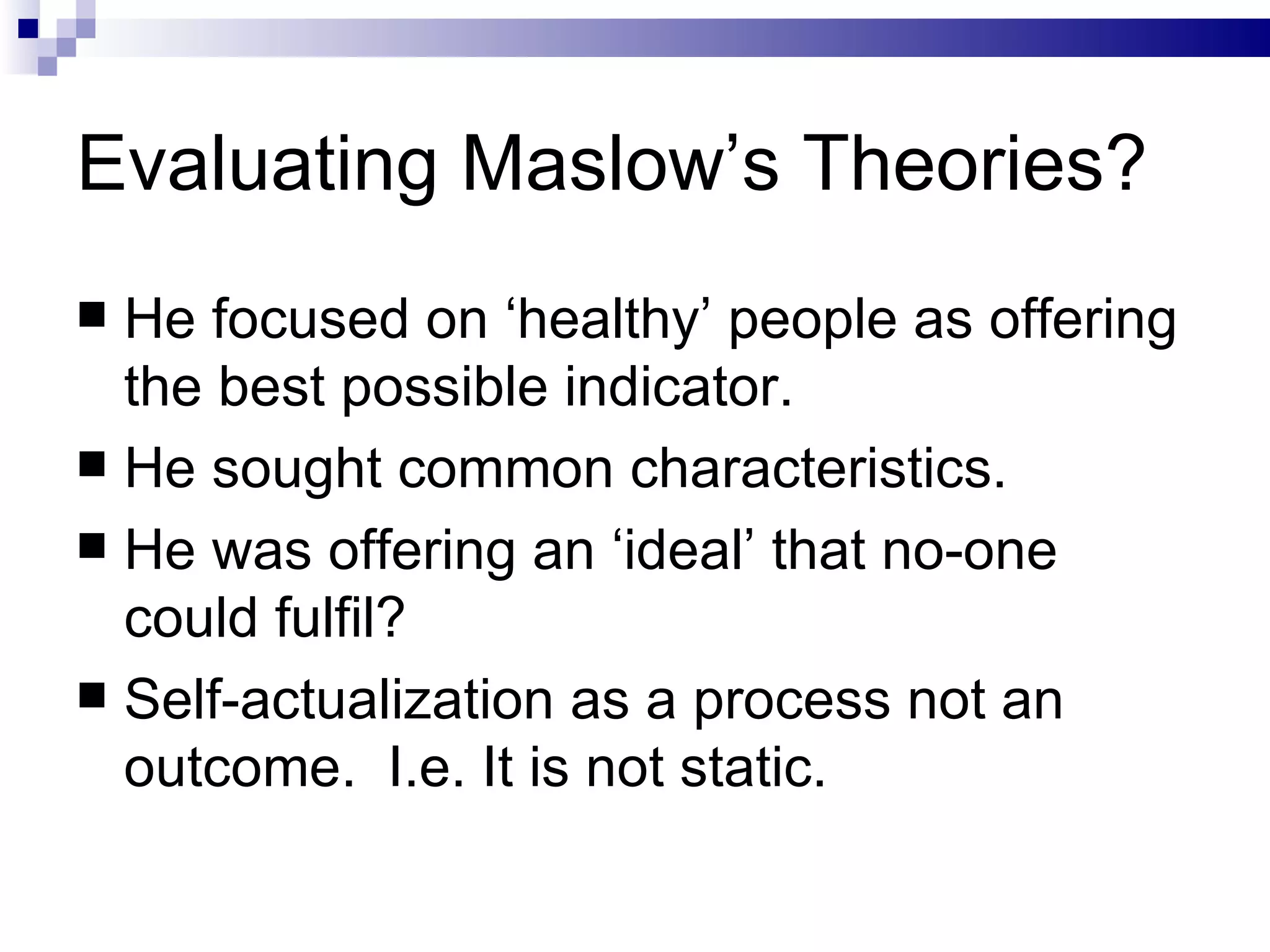 Humanistic psychology maslow draft 1 2011 | PPT | Science
